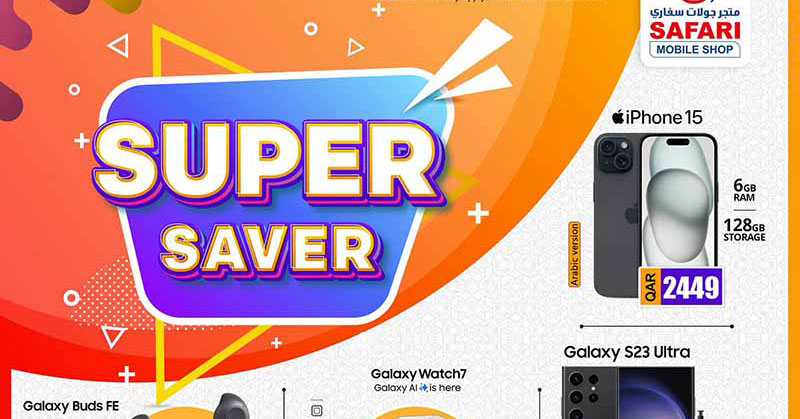 Safari Hyper Mobile Shop SUPER SAVER 04-01 to 15-01 | Qatar i Discounts